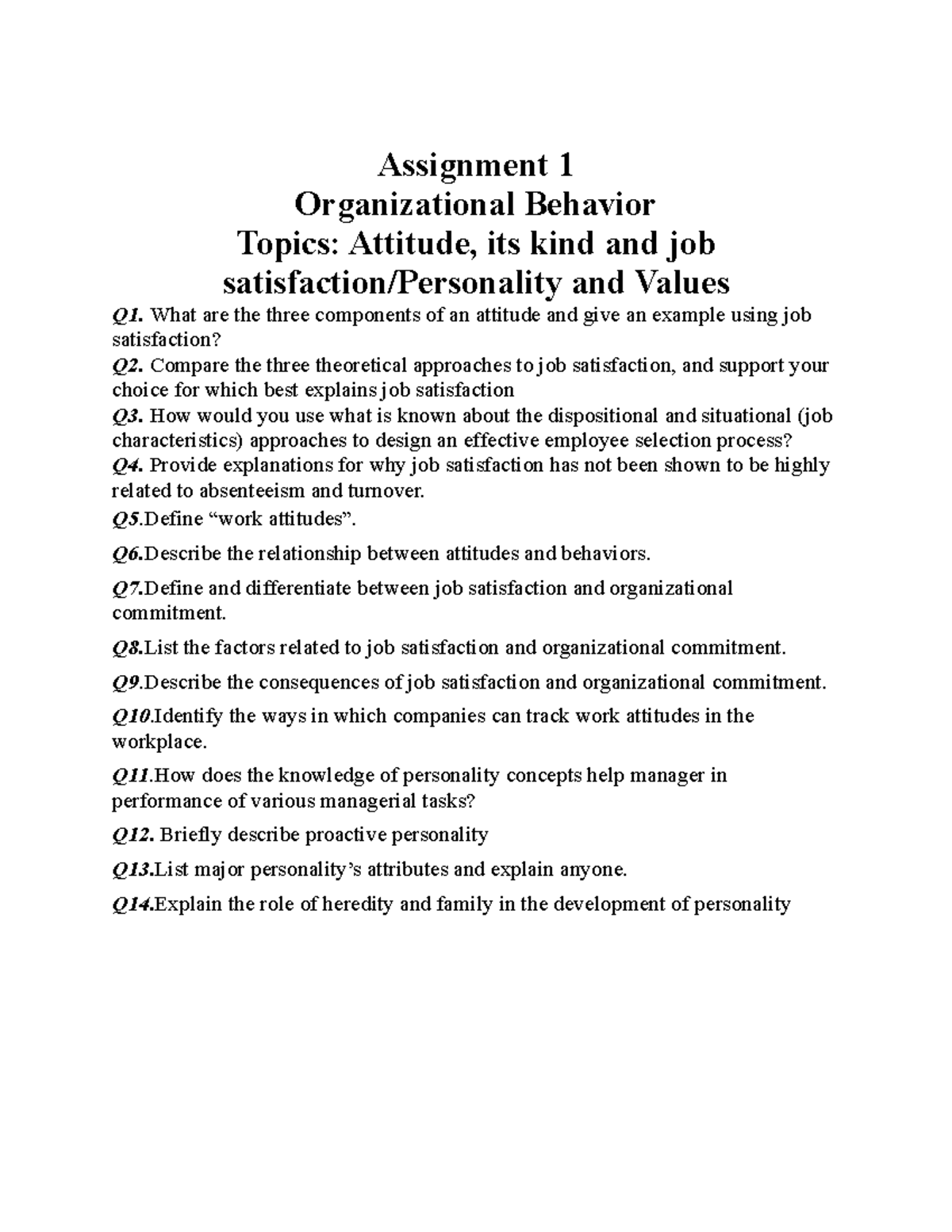 Assignment 1 OB - Organization behavior Attitude , work and behavior ...
