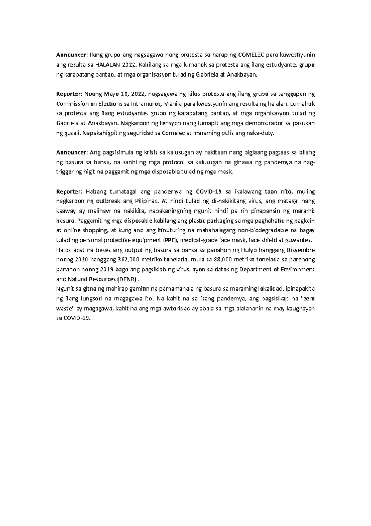 Iskrip ng pagbabalita - Announcer: Ilang grupo ang nagsagawa nang ...