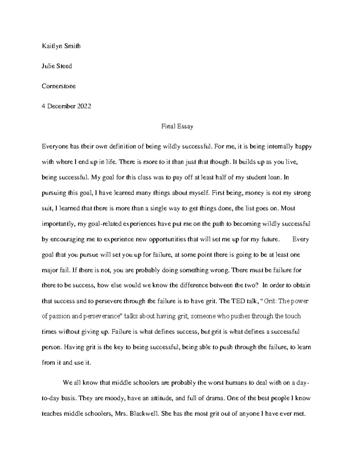 Cornerstone final - Goals essay - Kaitlyn Smith Julie Steed Cornerstone ...