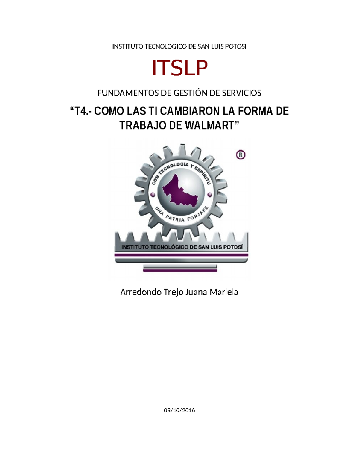 T4 CASO DE Empresa TI - itil - INSTITUTO TECNOLOGICO DE SAN LUIS POTOSI ITSLP FUNDAMENTOS DE ...