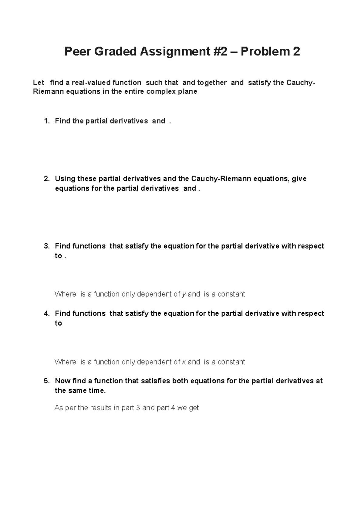 Peer Graded Assignment #2 Problem 2 - Peer Graded Assignment #2 – Problem 2 Let find a real ...