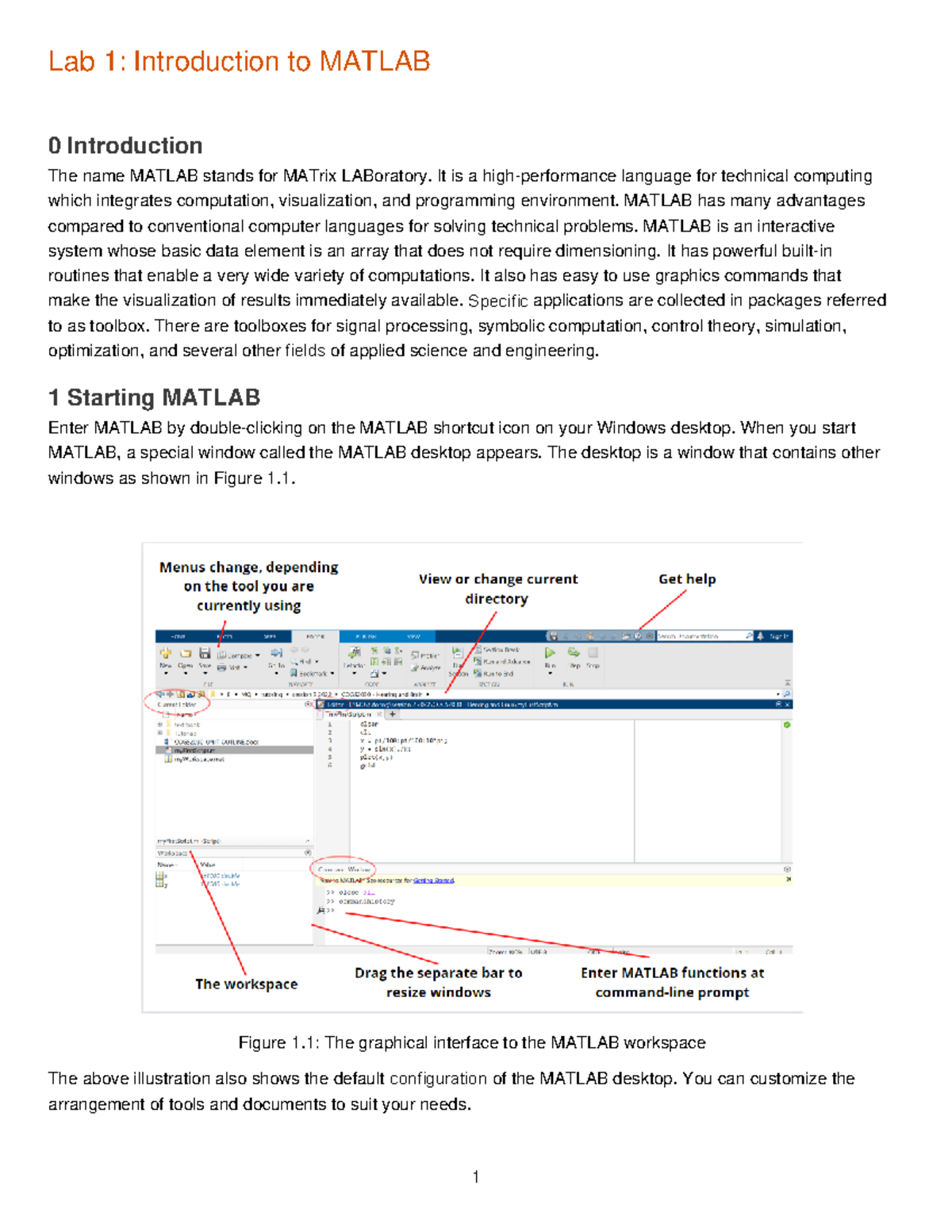 Tutorial 1 Introduction to Matlab - Lab 1: Introduction to MATLAB 0 Introduction The name MATLAB ...