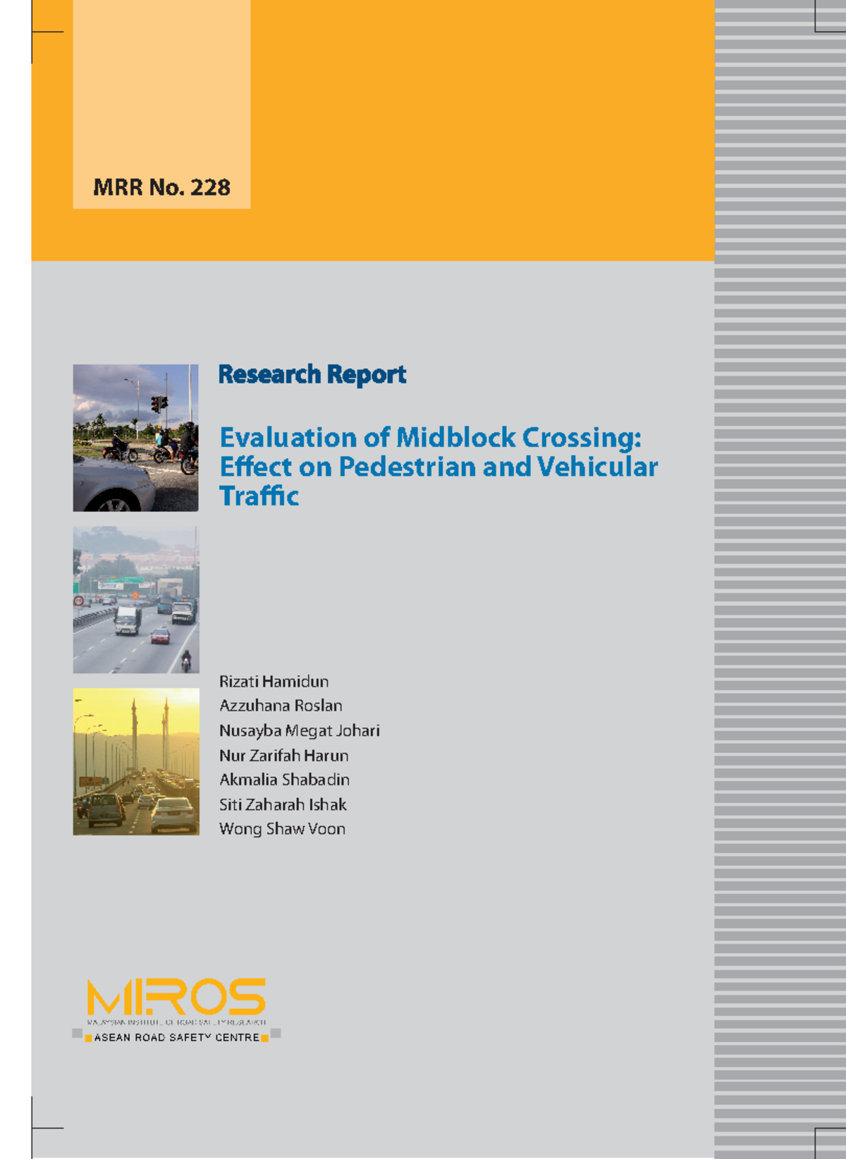 MRR 228 Evaluation of Midblock Crossing Effect on Pedestrian and ...