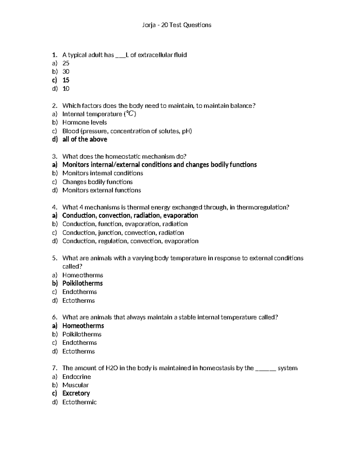Bio test questions - Jorja - 20 Test Questions A typical adult has ___L ...
