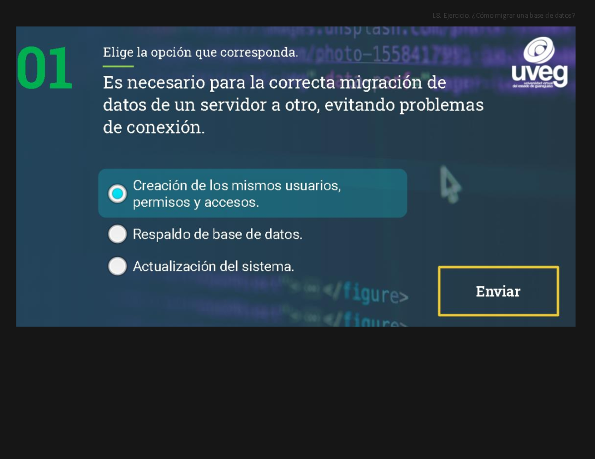 L8. Ejercicio. ¿Cómo migrar una base de datos - Administración de Bases de Datos v2 - Studocu