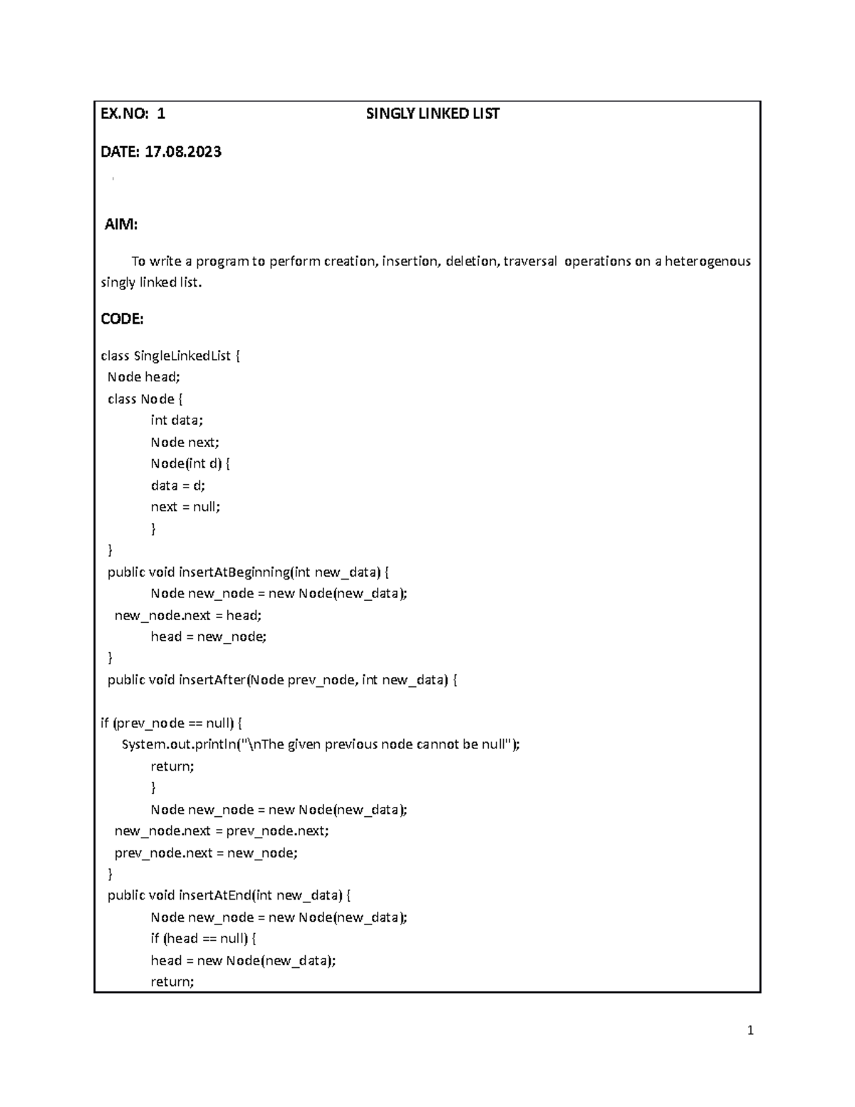 Program - data structure - EX: 1 SINGLY LINKED LIST DATE: 17. AIM: To write a program to perform ...