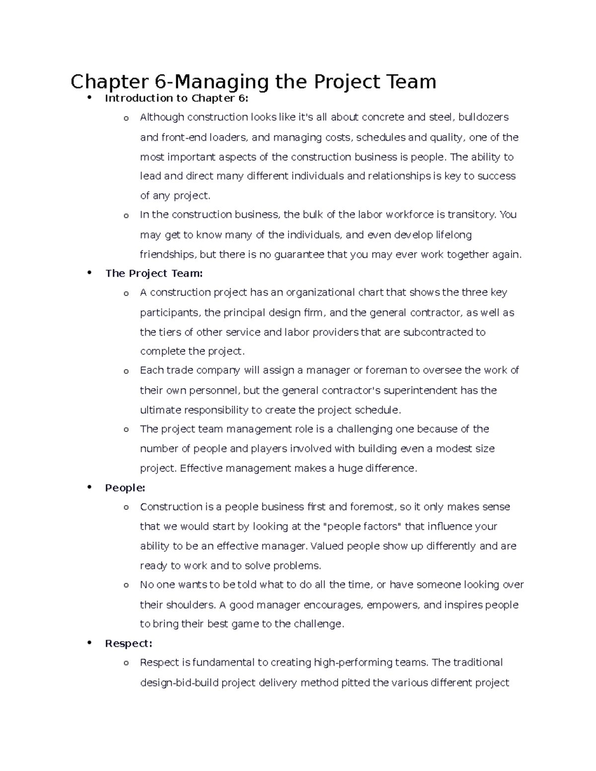 Chapter 6-Managing the Project Team - The ability to lead and direct many different individuals ...