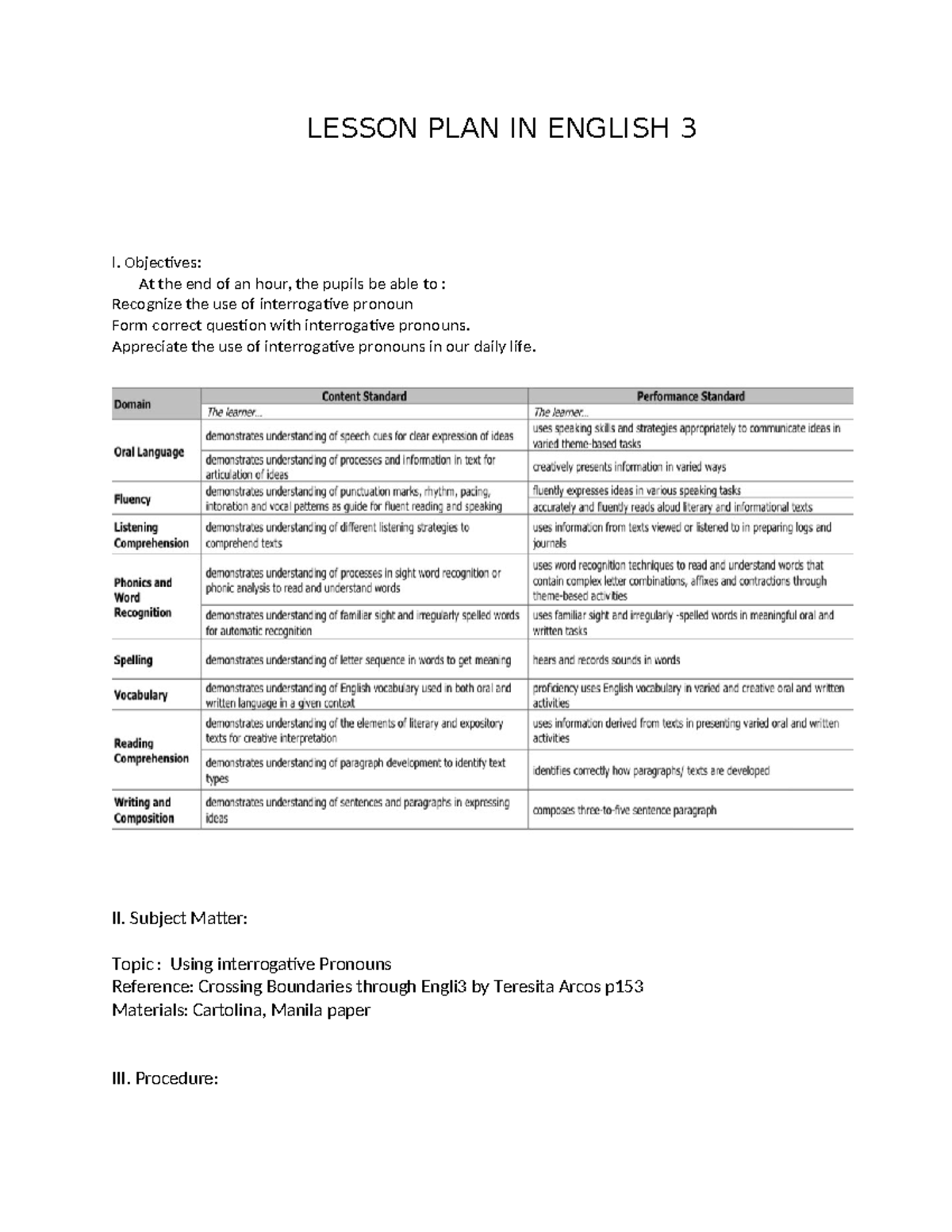 Lesson PLAN IN English 3 - LESSON PLAN IN ENGLISH 3 l. Objectives: At ...