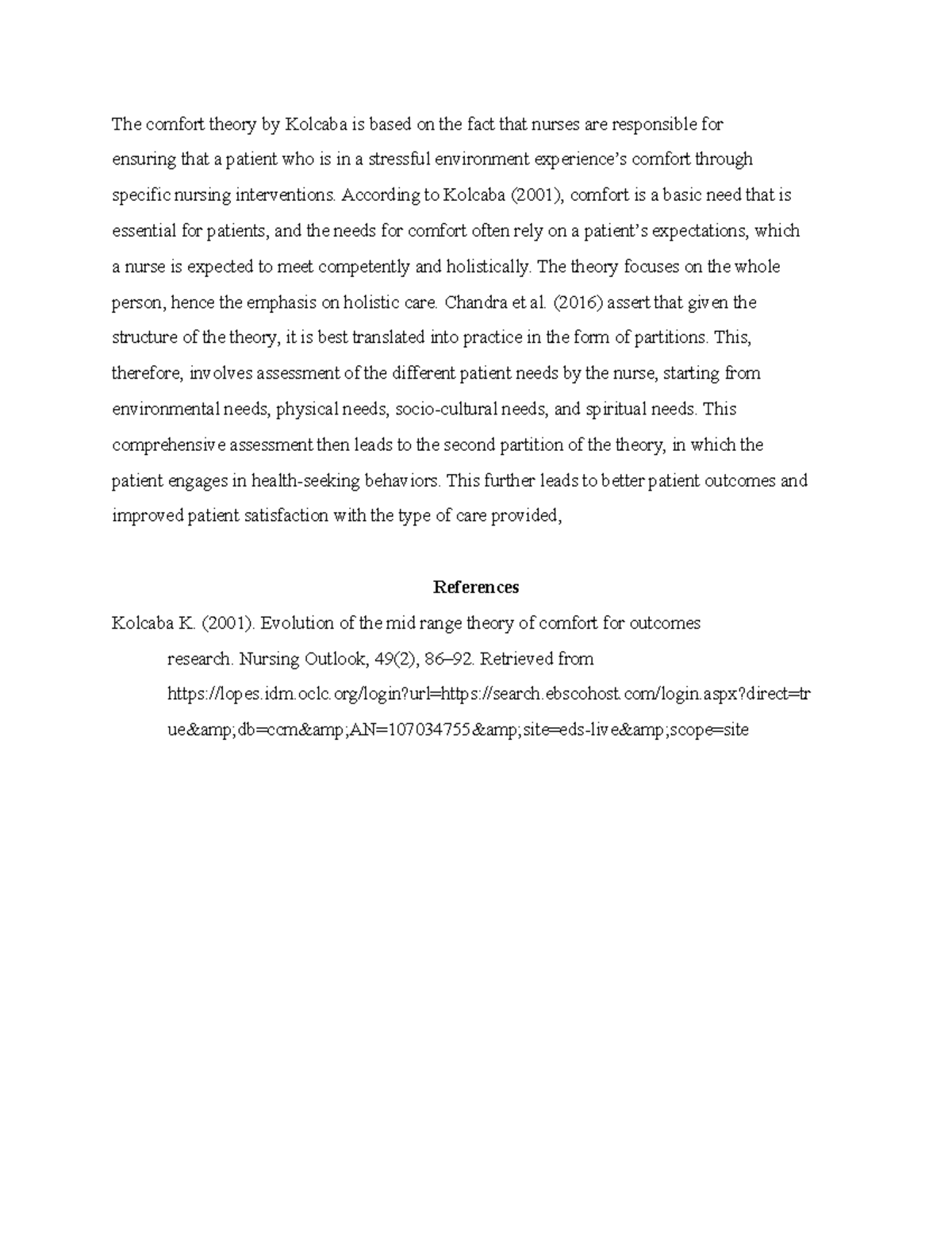 Kolcaba K. (2001 ). Evolution of the mid range theory of comfort for ...
