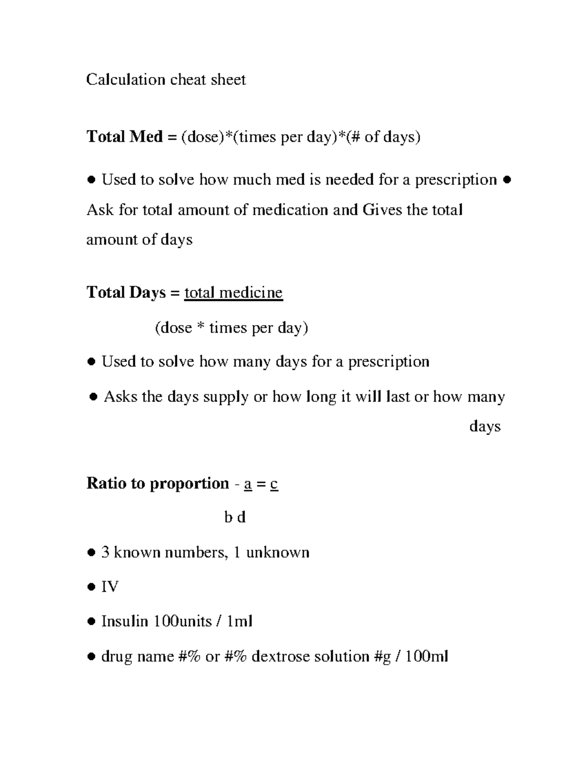 Calculation cheat sheet - Calculation cheat sheet Total Med = (dose ...