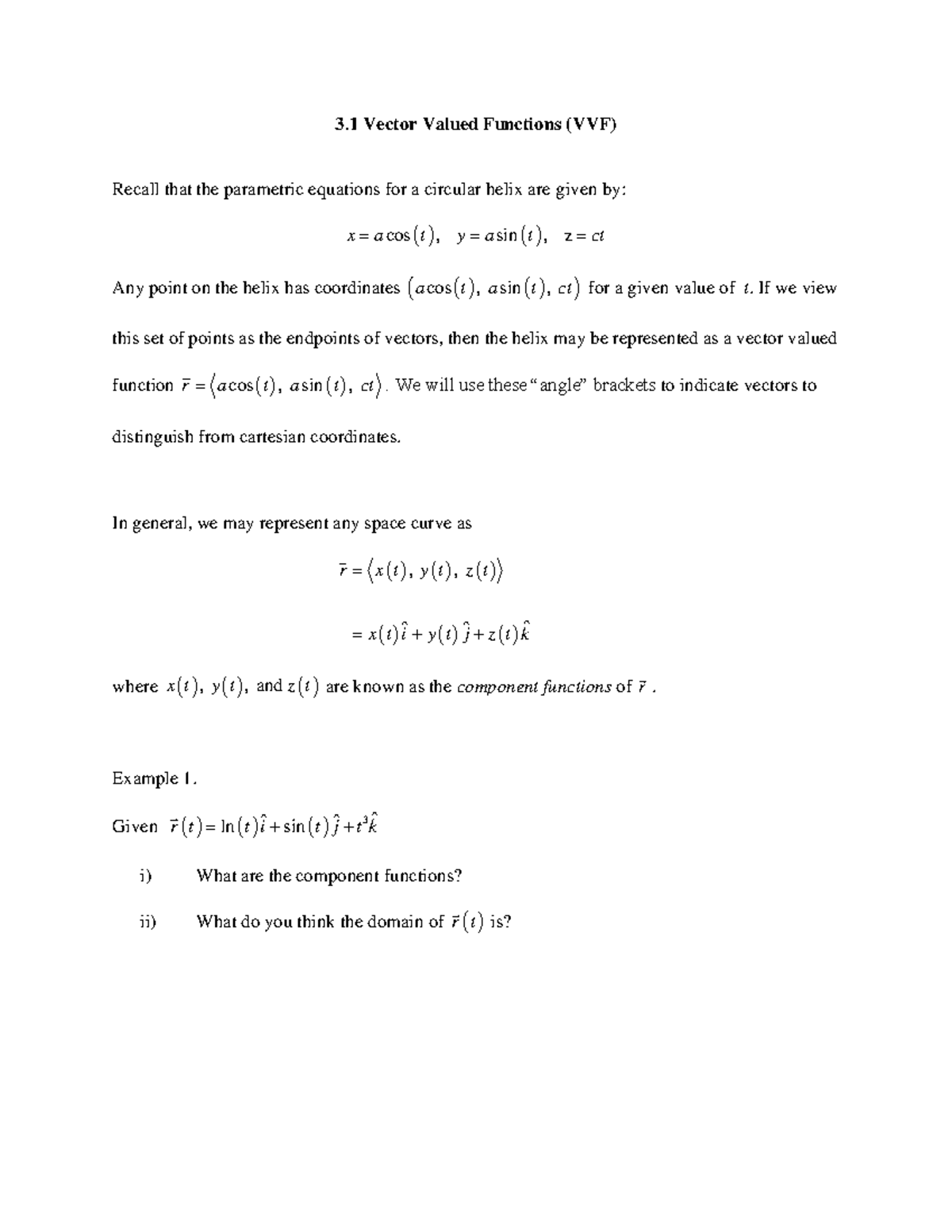 Unit+3.1+-+3.2+notes - 3 Vector Valued Functions (VVF) Recall that the ...