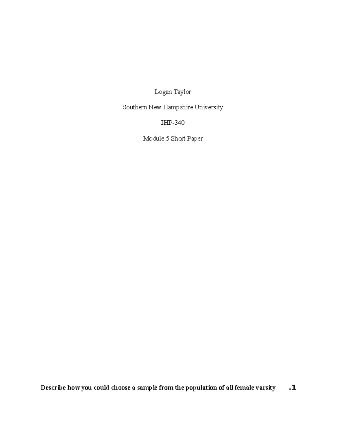 Week 5 short paper - n/a - Logan Taylor Southern New Hampshire ...