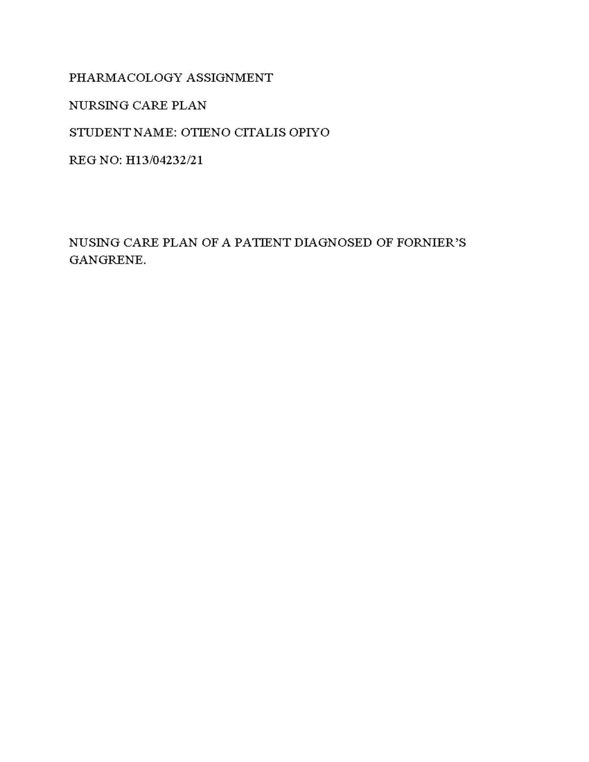 Pharmacology Assignment - PHARMACOLOGY ASSIGNMENT NURSING CARE PLAN ...