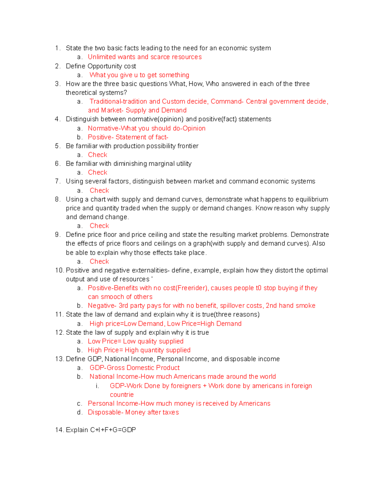 Econ Exam Review 1 - 1. State the two basic facts leading to the need ...