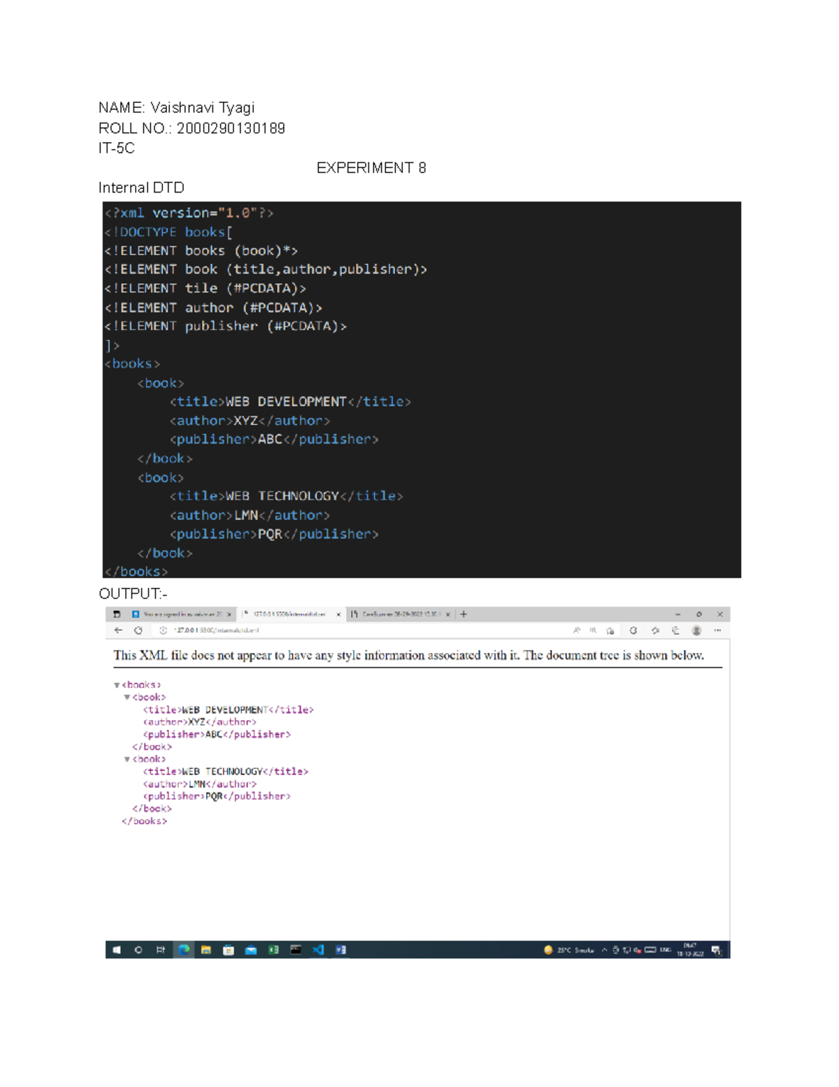 Wt lab-8 - B.tech - NAME: Vaishnavi Tyagi ROLL NO.: 2000290130189 IT-5C EXPERIMENT 8 Internal ...