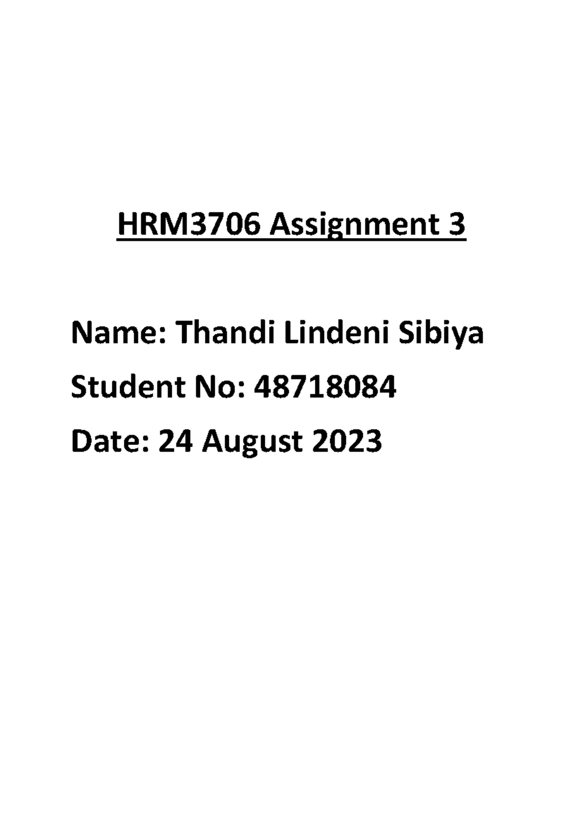 HRM3706 Assignment 3 Semester 1 - HRM3706 Assignment 3 Name: Thandi ...