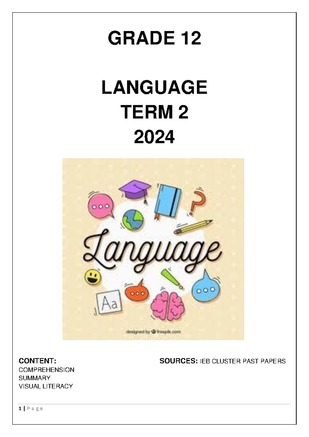 GR 12 Language Module T2 2024 - GRADE 12 LANGUAGE TERM 2 2024 CONTENT ...