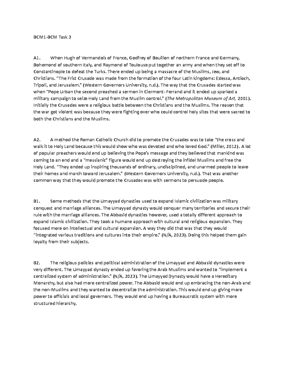 BCM1-BCM Task 3 - Task 3 - BCM1-BCM Task 3 A1. When Hugh of Vermandois of France, Godfrey of ...