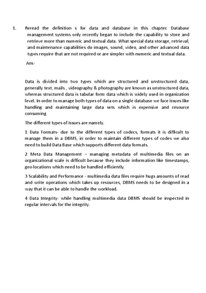 Database Management - The data can be accessed and changed simultaneously by several individuals ...