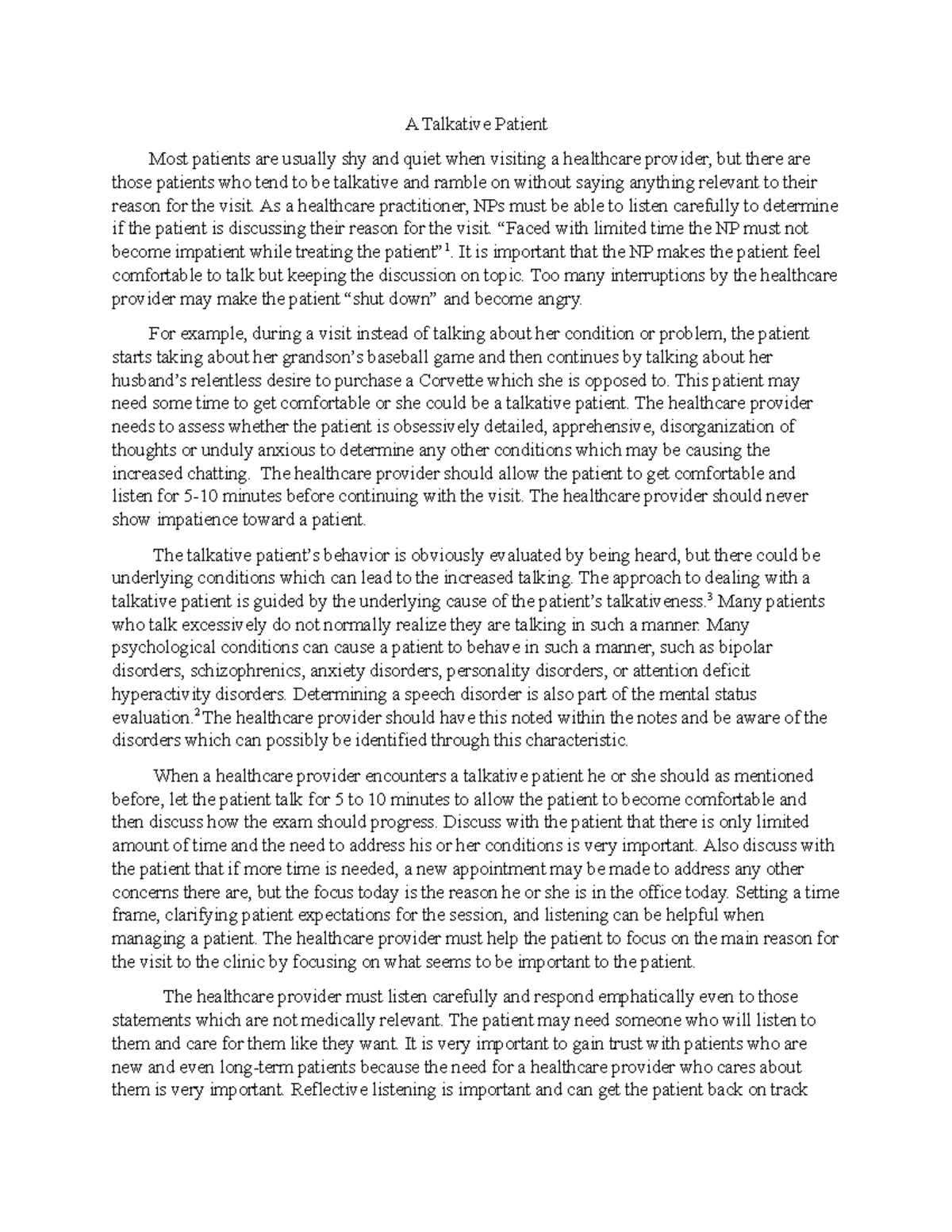 Talkative Patient - Assignment - A Talkative Patient Most patients are ...