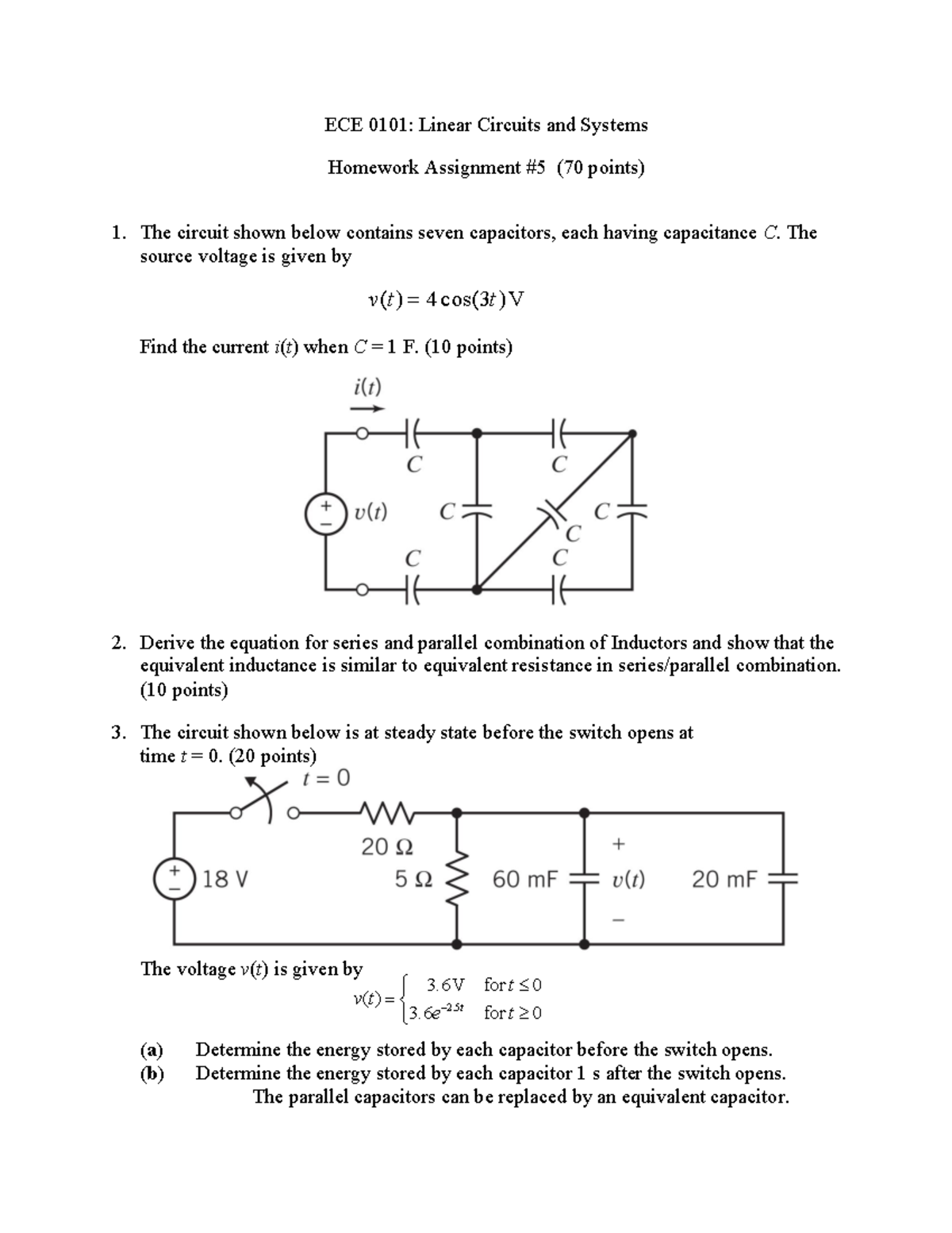 ECE0101 HW5 - hw5 - ECE 0101: Linear Circuits and Systems Homework Assignment #5 (70 points) The ...
