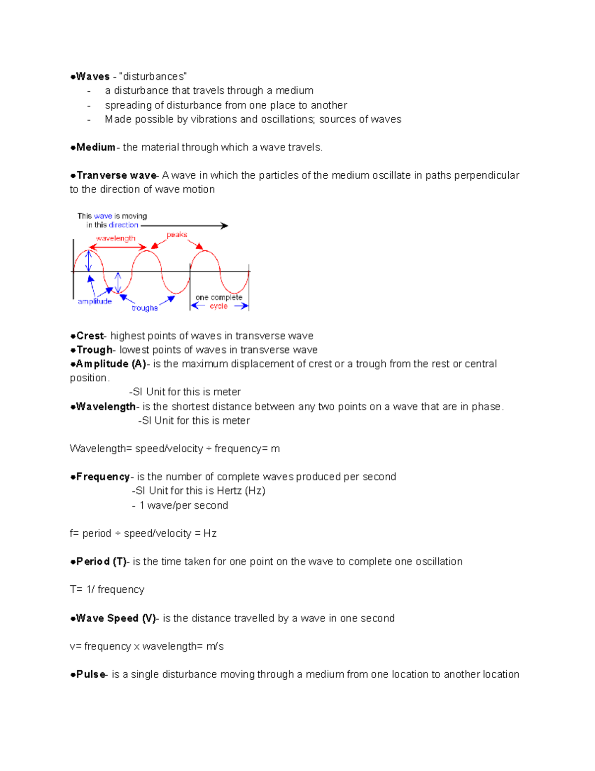 Physics- Waves - Waves - “disturbances” - a disturbance that travels ...