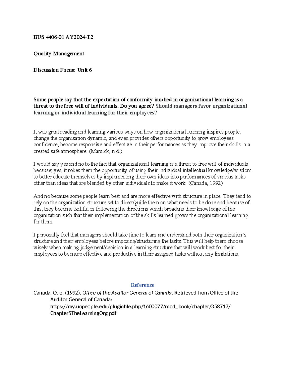 BUS 4406 DF Unit 6 - Quality Management - BUS 4406-01 AY2024-T Quality Management Discussion ...