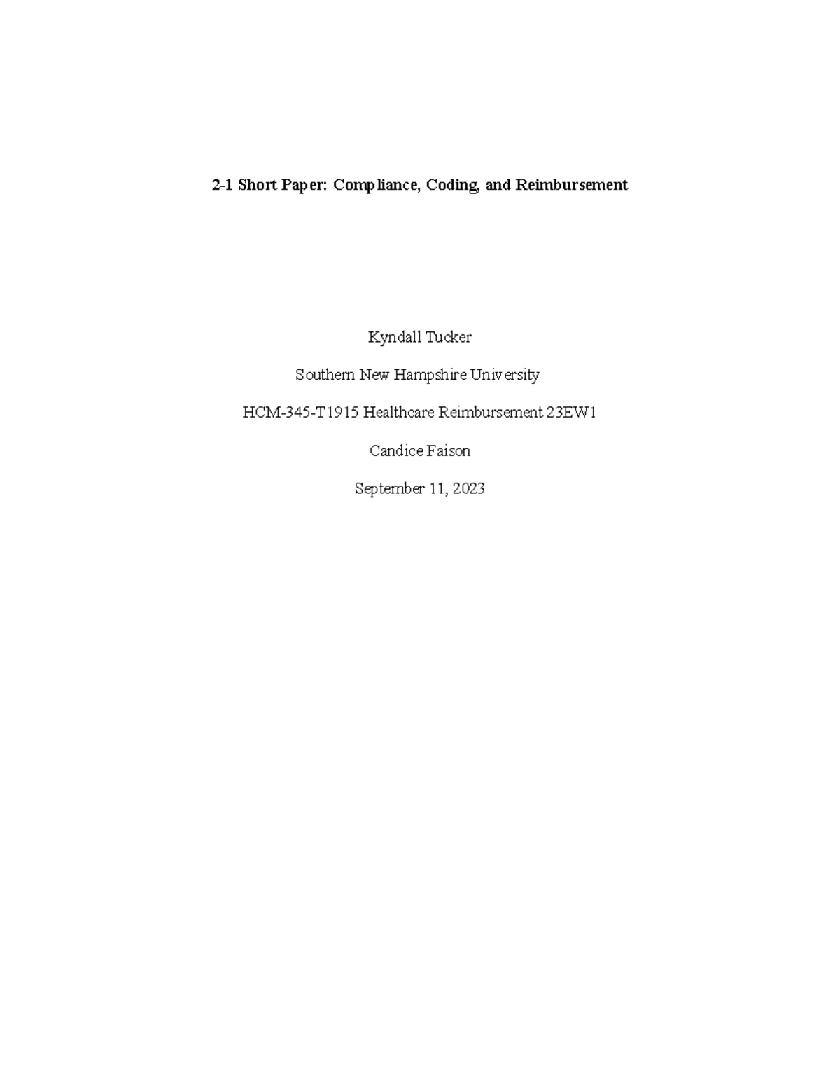2-1 Short Paper Compliance, Coding, and Reimbursement - “However ...