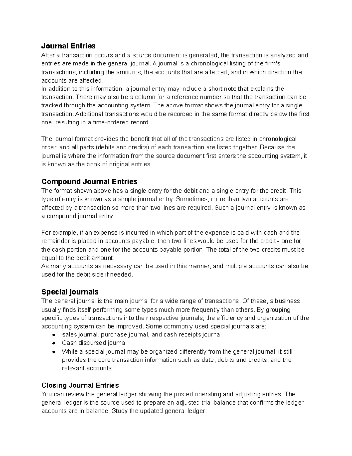 Journal Entries - Journal Entries After a transaction occurs and a ...