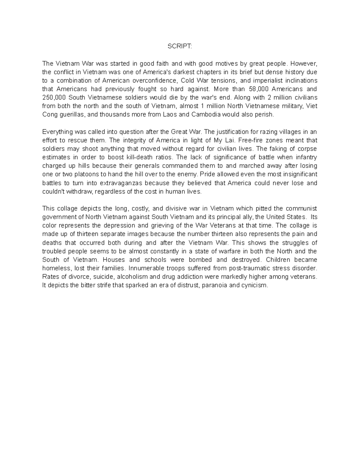 Script - SCRIPT: The Vietnam War was started in good faith and with ...