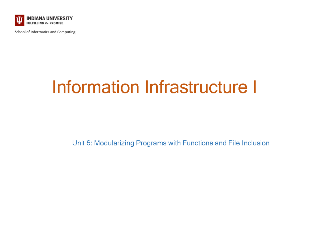 Unit06 - lecture/class notes on unit 06 for info-i210 - Information ...
