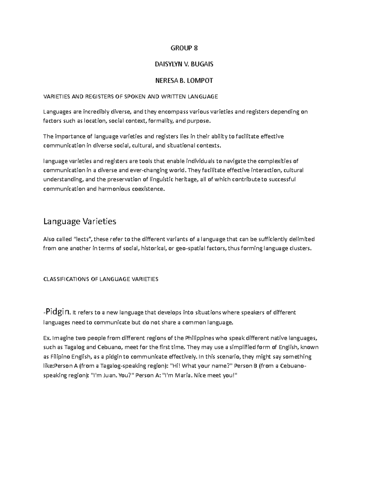 Group-8-Purcom - GROUP 8 DAISYLYN V. BUGAIS NERESA B. LOMPOT VARIETIES ...
