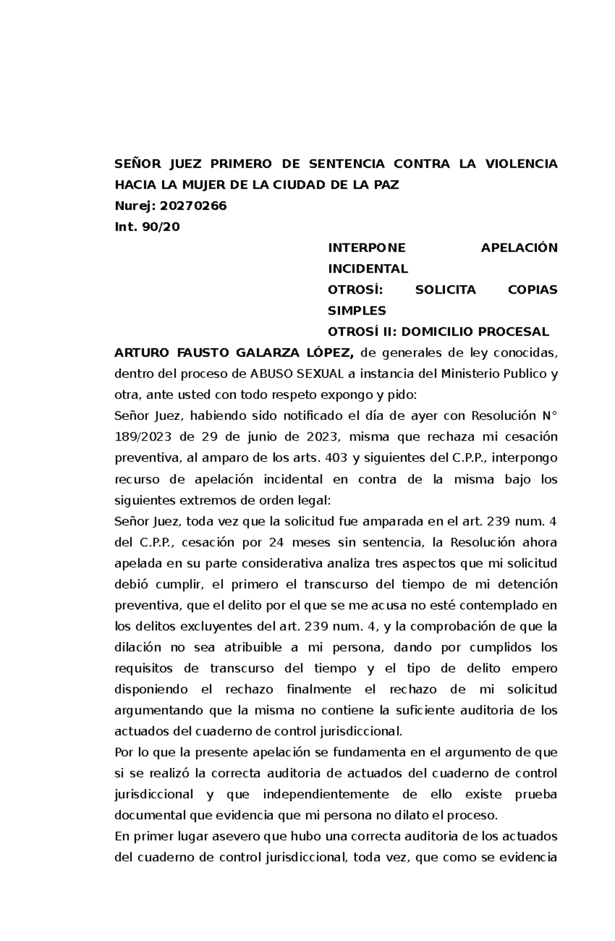 Apelación cesación - Apelacion - SEÑOR JUEZ PRIMERO DE SENTENCIA CONTRA LA VIOLENCIA HACIA LA ...
