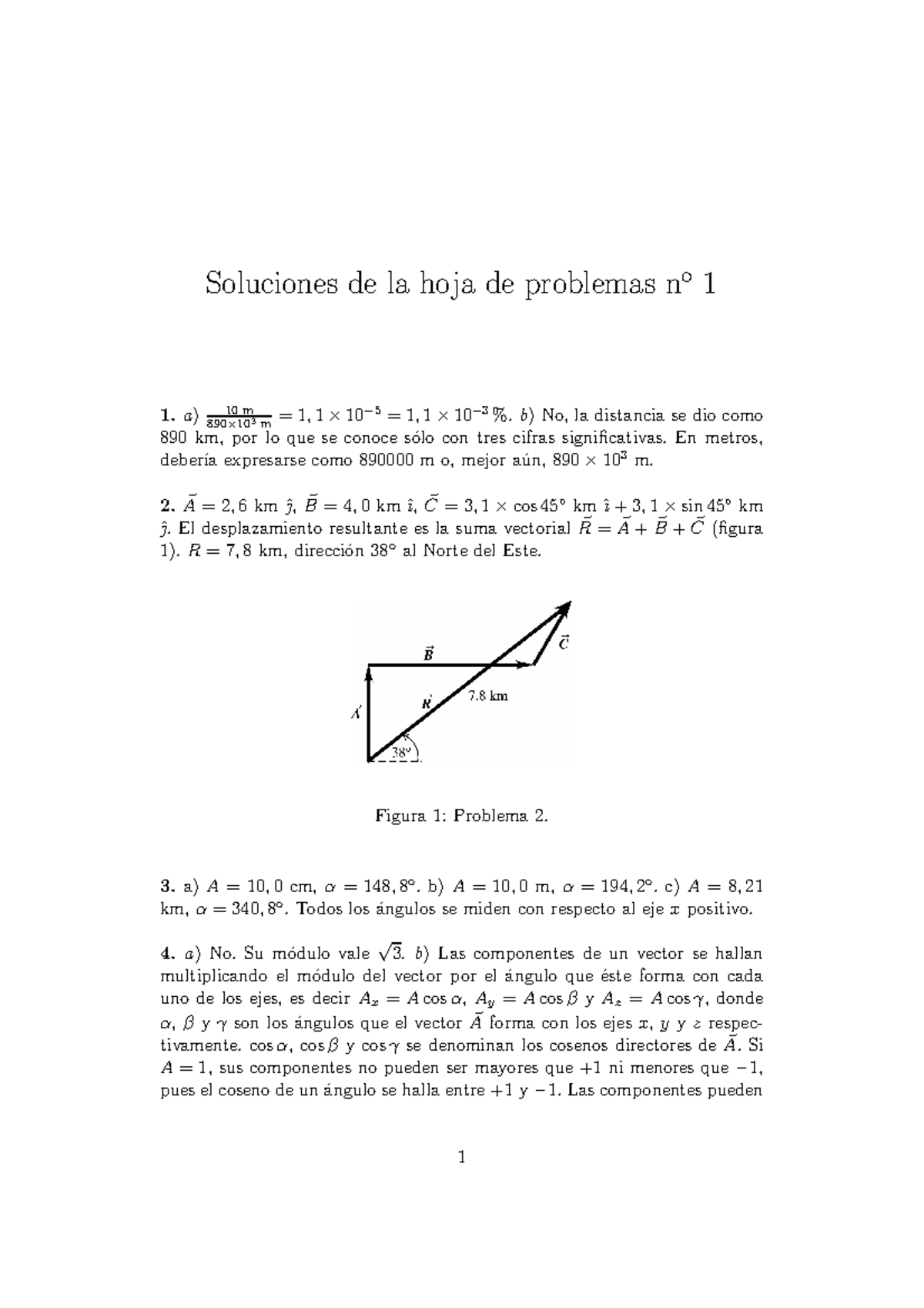 Problemas 1-Soluciones - Soluciones de la hoja de problemas n o 1 a) 10 m 890 × 10 3 m = 1, 1 × ...