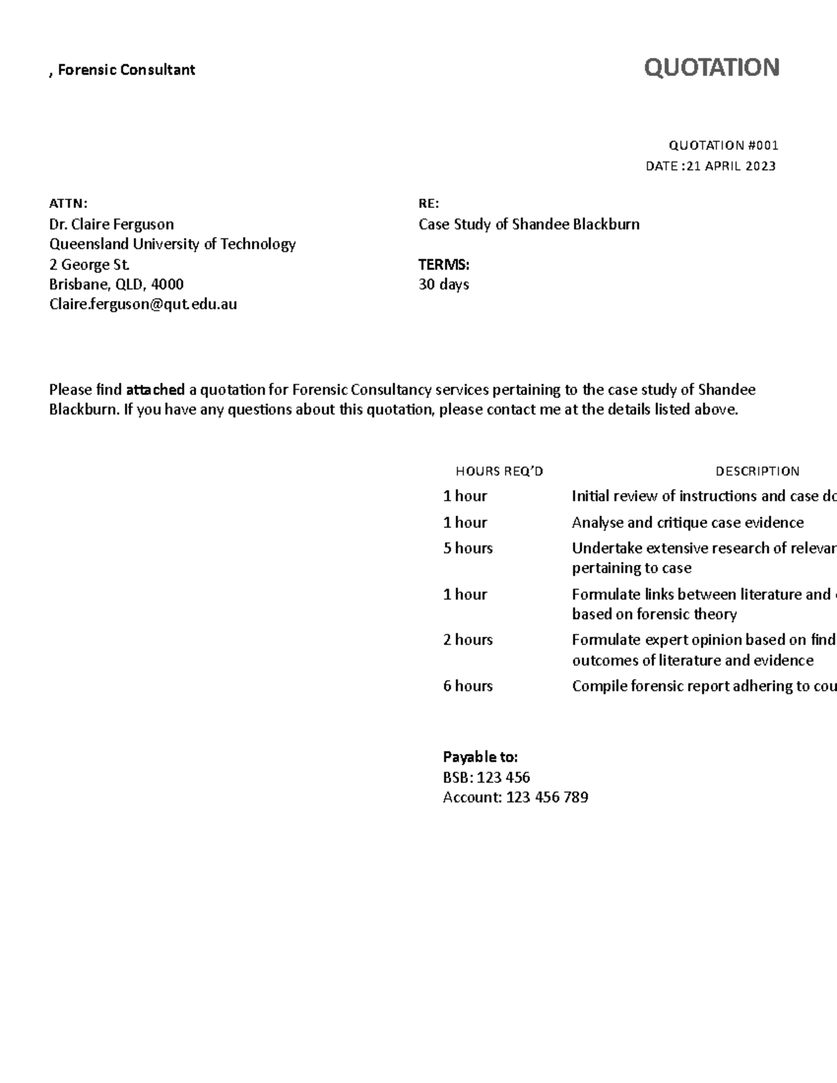 Jsb 255 quotation - enjoy - , Forensic Consultant QUOTATION QUOTATION # DATE :21 APRIL 2023 ATTN ...