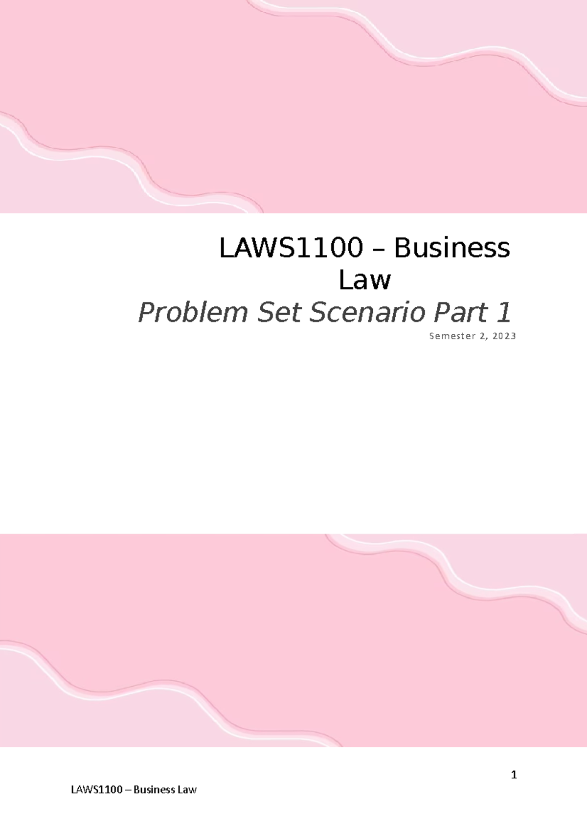 LAWS1100 Problem Set Scenario P1 - LAWS1100 – Business Law Problem Set ...