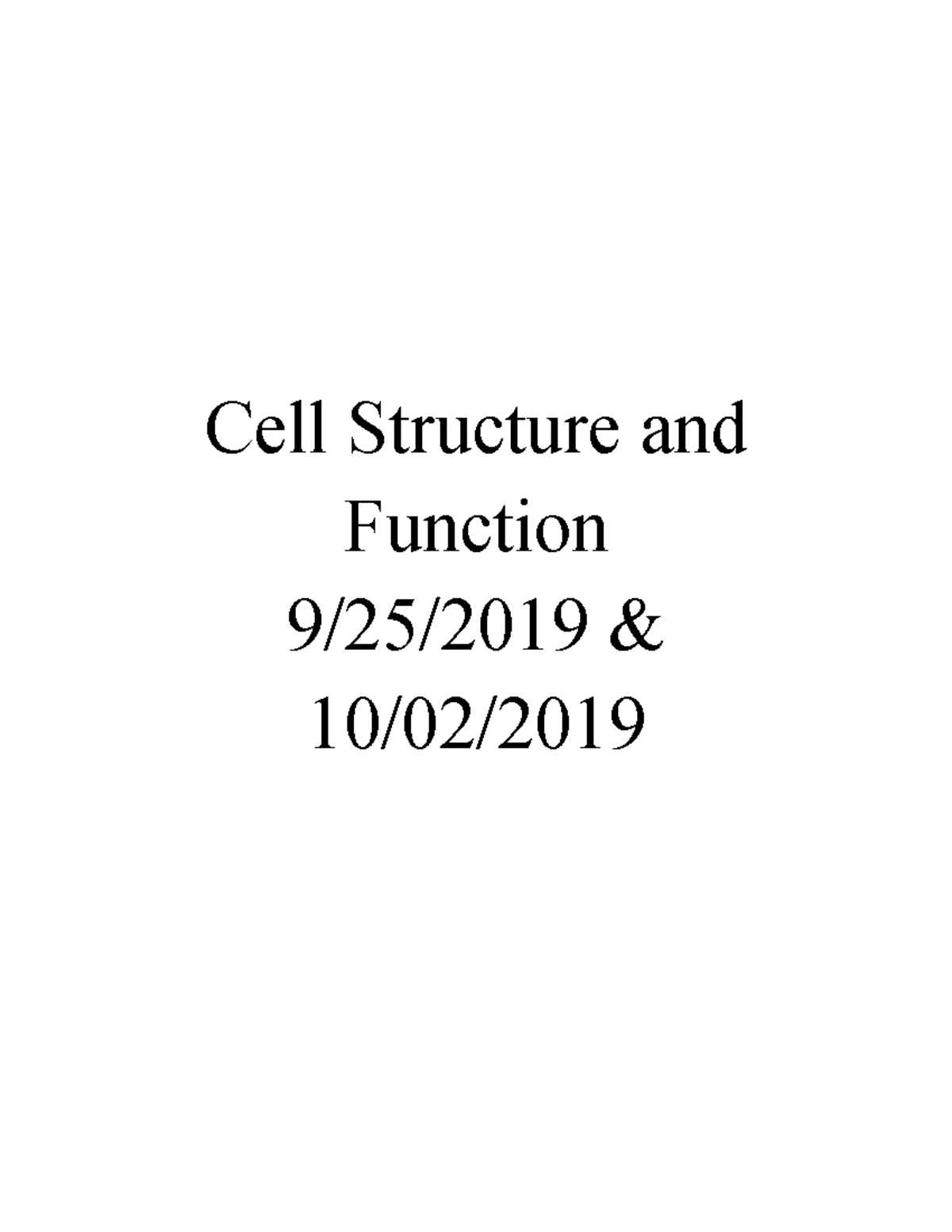 Cell Structure and Function Lab - Cell Structure and Function 9/25/2019 ...