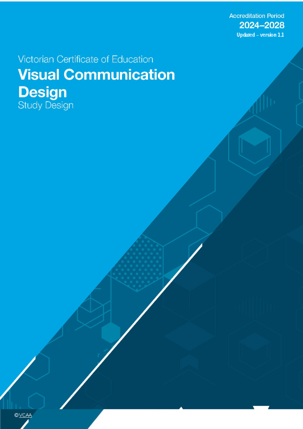 2024Visual Communication Design SD - © VCAA Updated – version 1. © VCAA ...