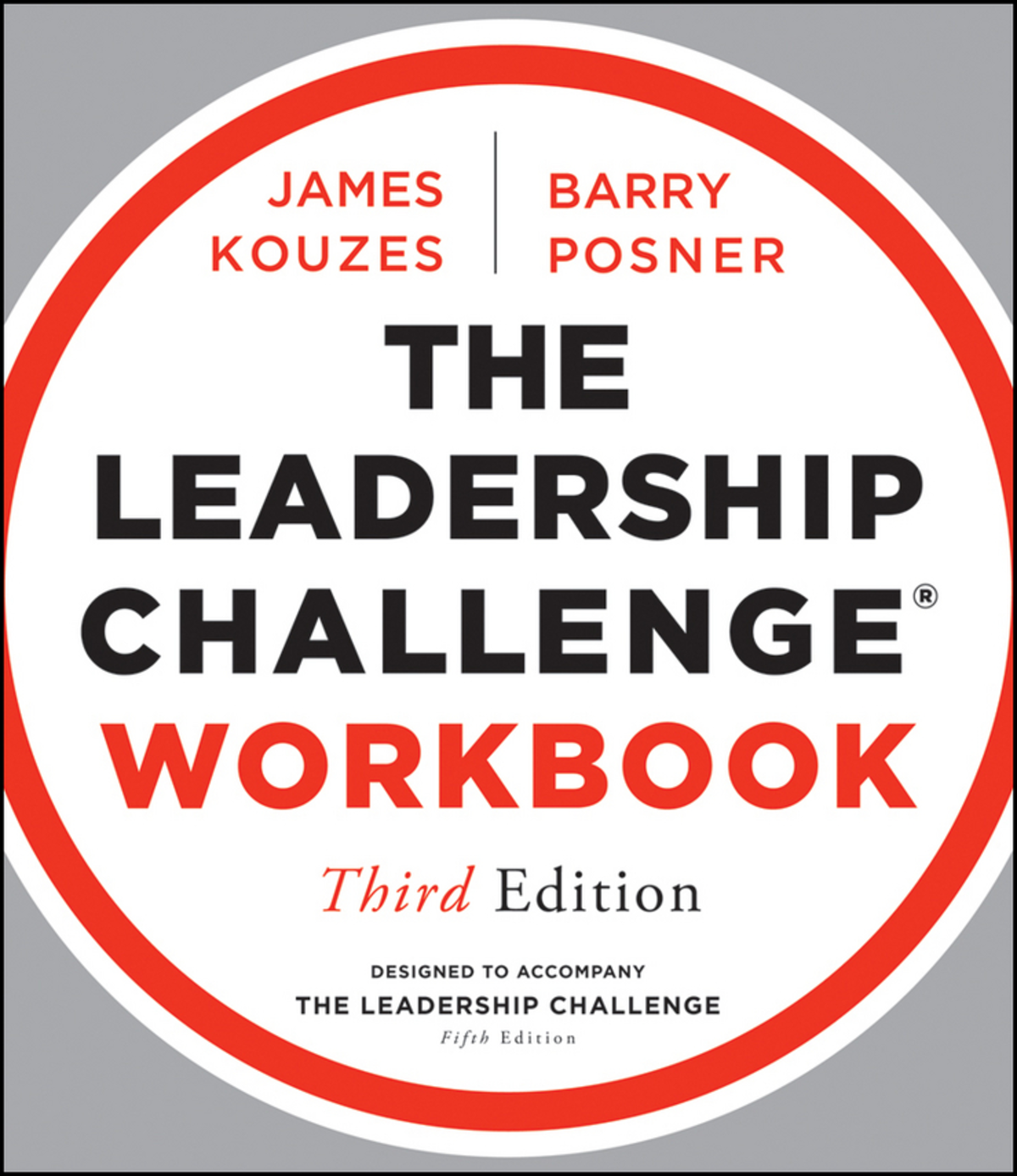 The Leadership Challenge Workbook by James M. Kouzes, Barry Z. Possner ...