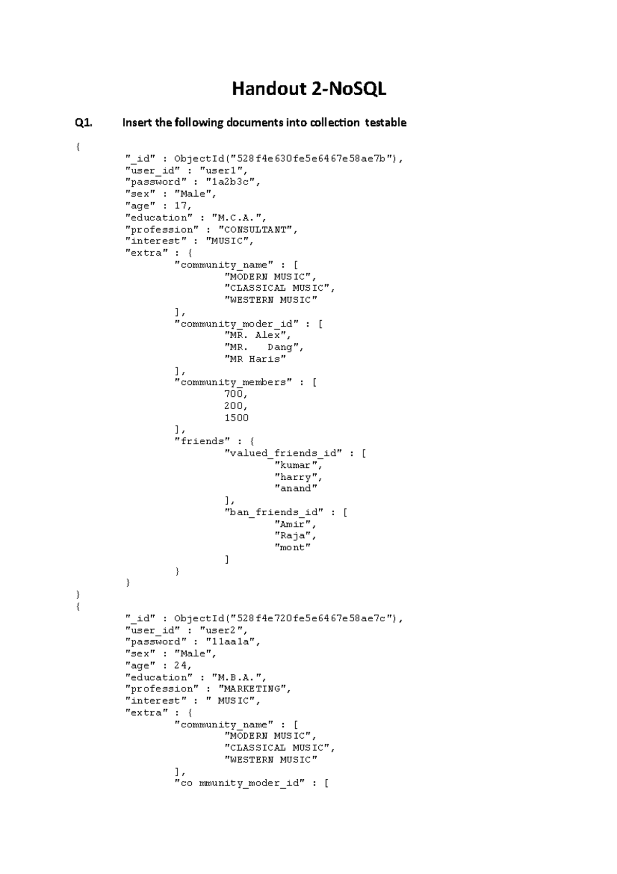 Handout 2- Nosql - Handout 2-NoSQL Q1. Insert the following documents ...