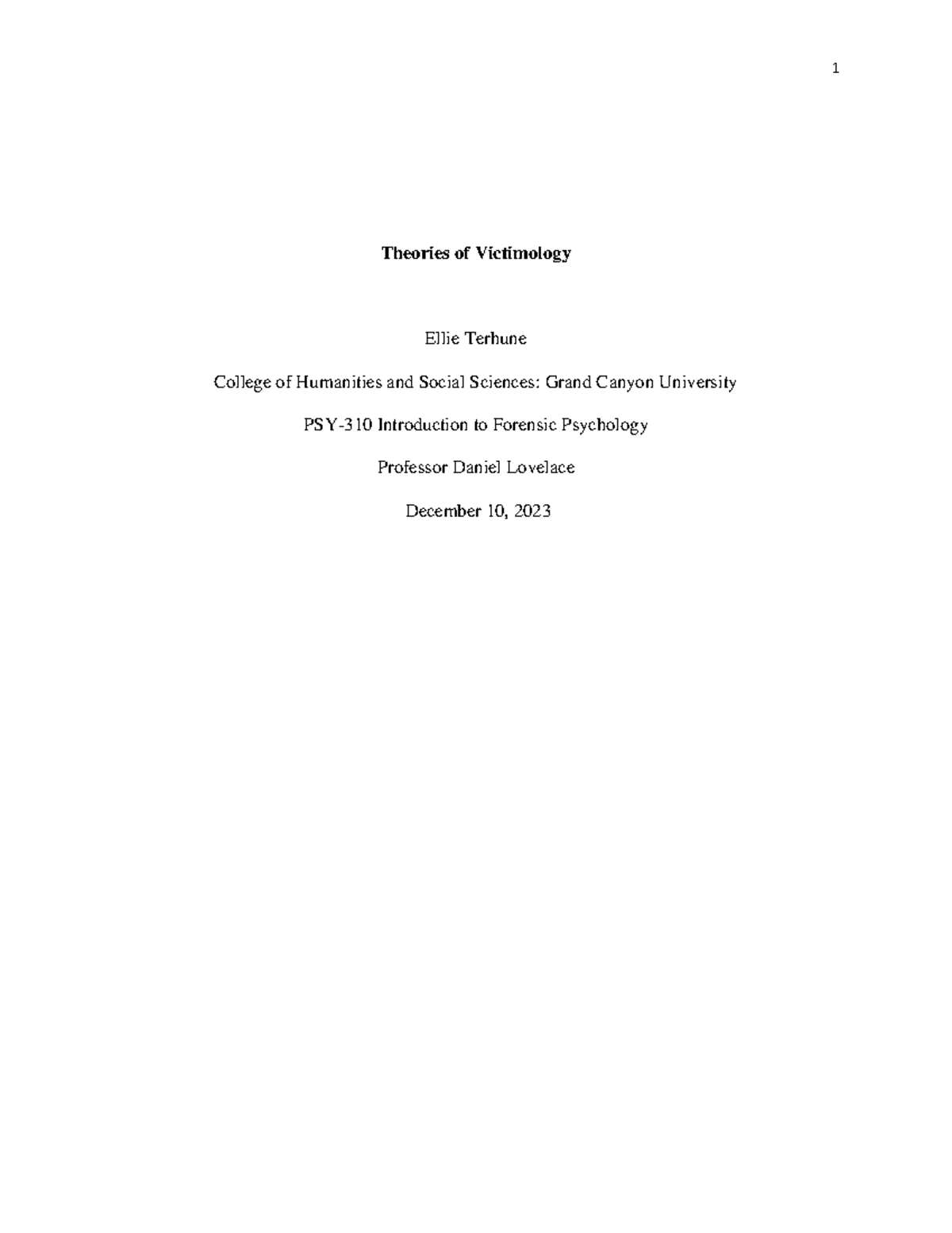 Theories of Victimology - Theories of Victimology Ellie Terhune College ...