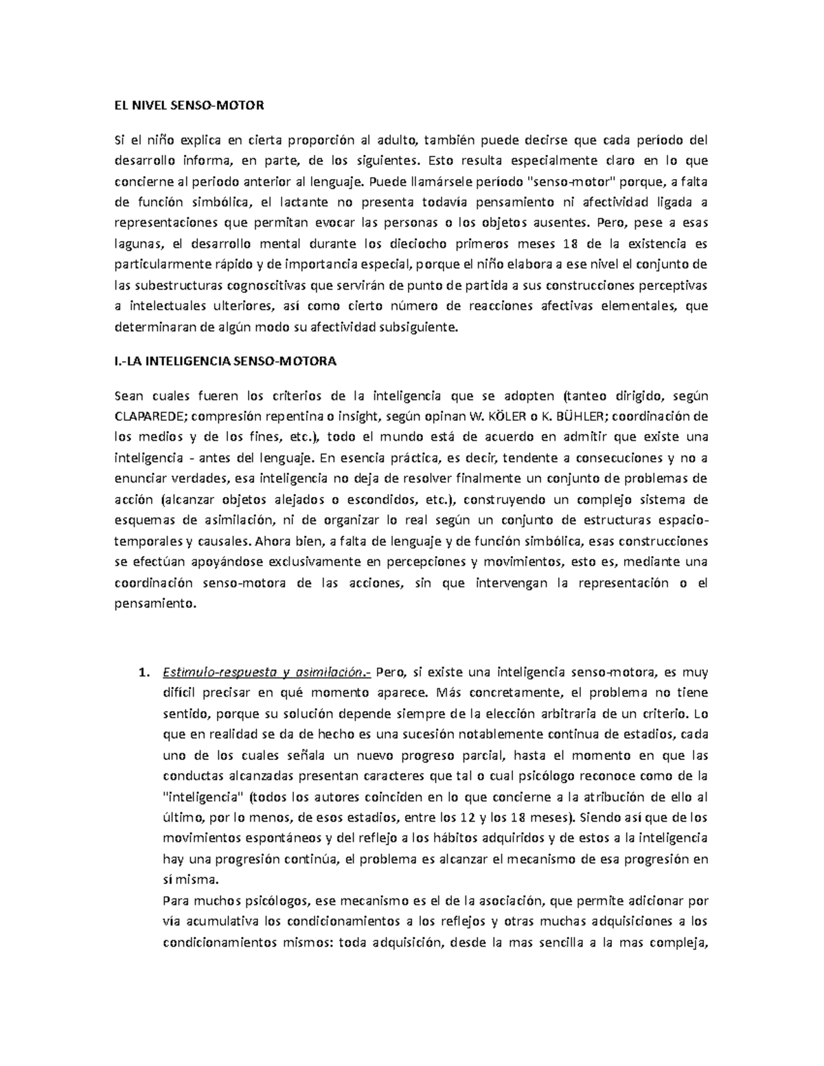 EL Nivel Senso-motor - EL NIVEL SENSO-MOTOR Si el niño explica en ...