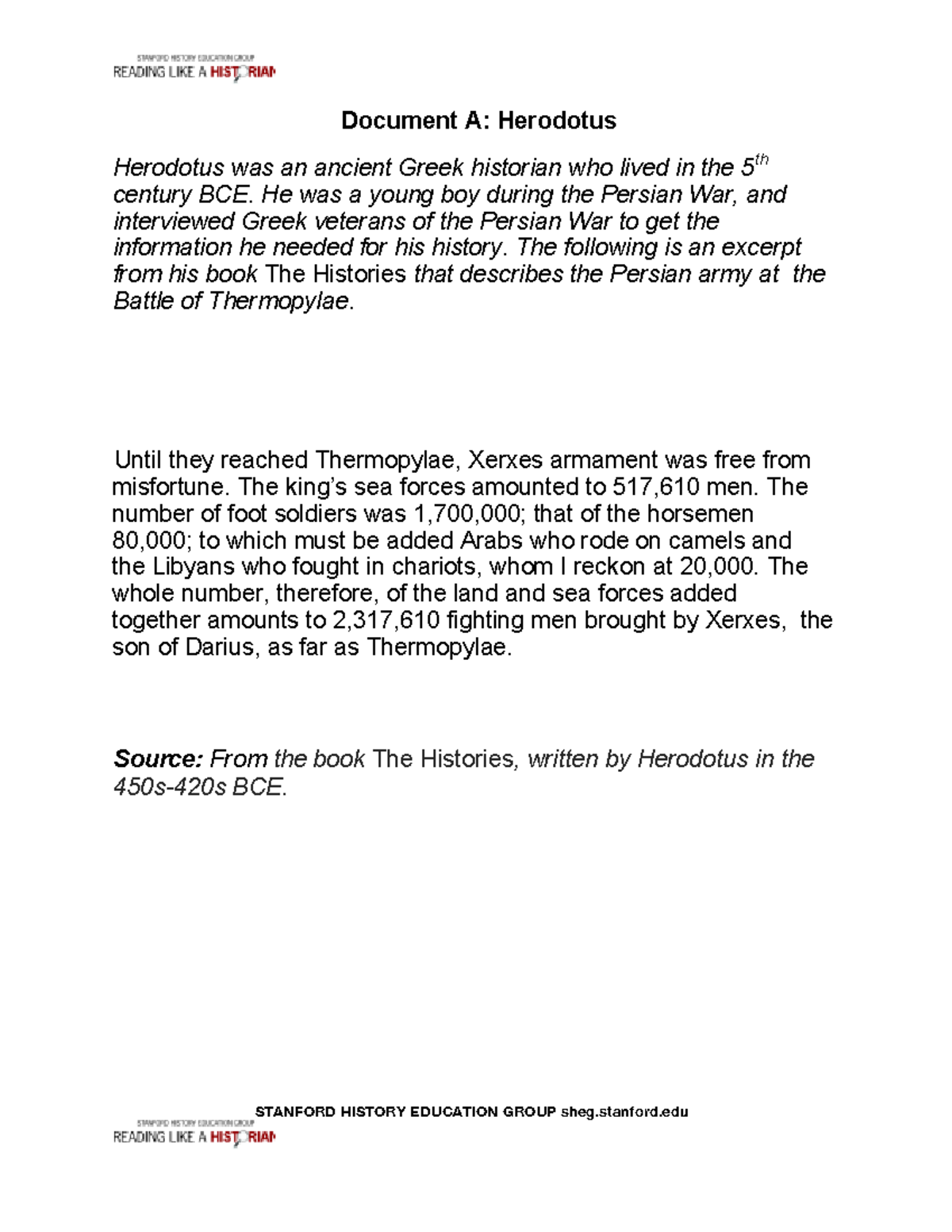 Battle of Thermopylae Student Materials - Document A: Herodotus Herodotus was an ancient Greek ...