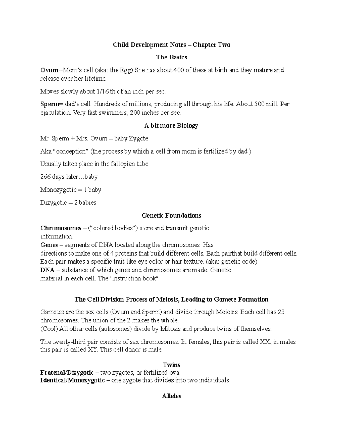 Child Development Notes - Moves slowly about 1/16 th of an inch per sec ...