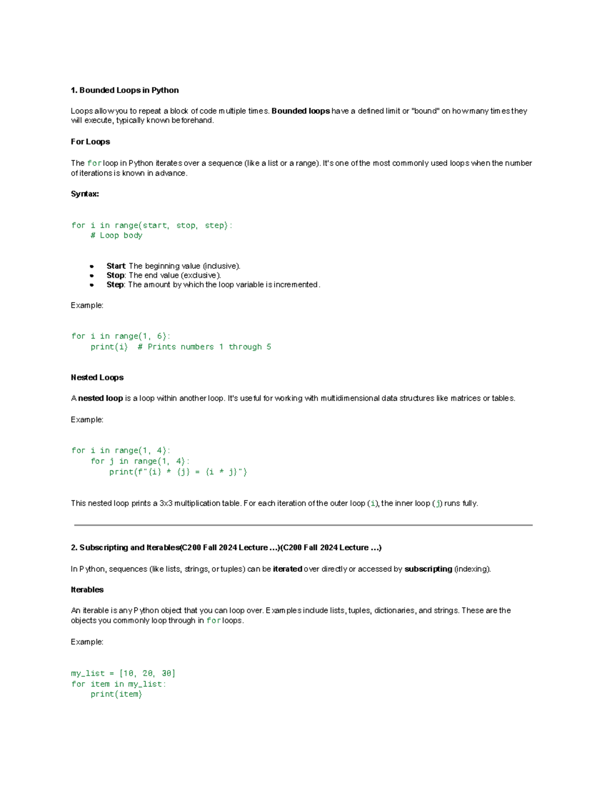 C200 Cheat sheet items - Bounded Loops in Python Loops allow you to repeat a block of code ...