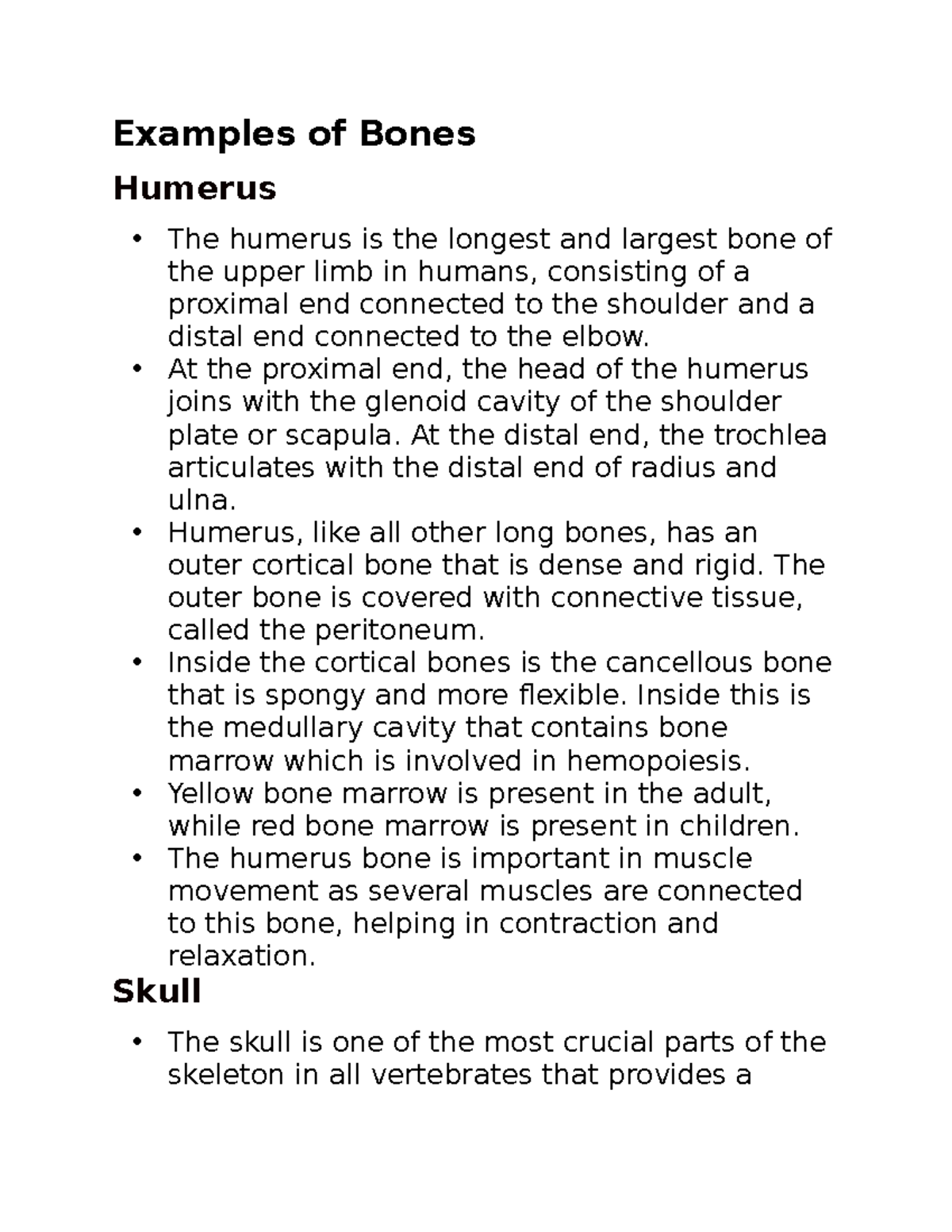 Bio 2 - notes - Examples of Bones Humerus The humerus is the longest ...