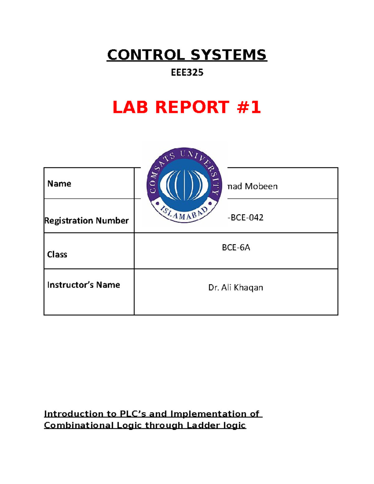 LAB1 Control - CONTROL SYSTEMS EEE LAB REPORT Name Muhammad Mobeen Registration Number FA18-BCE ...
