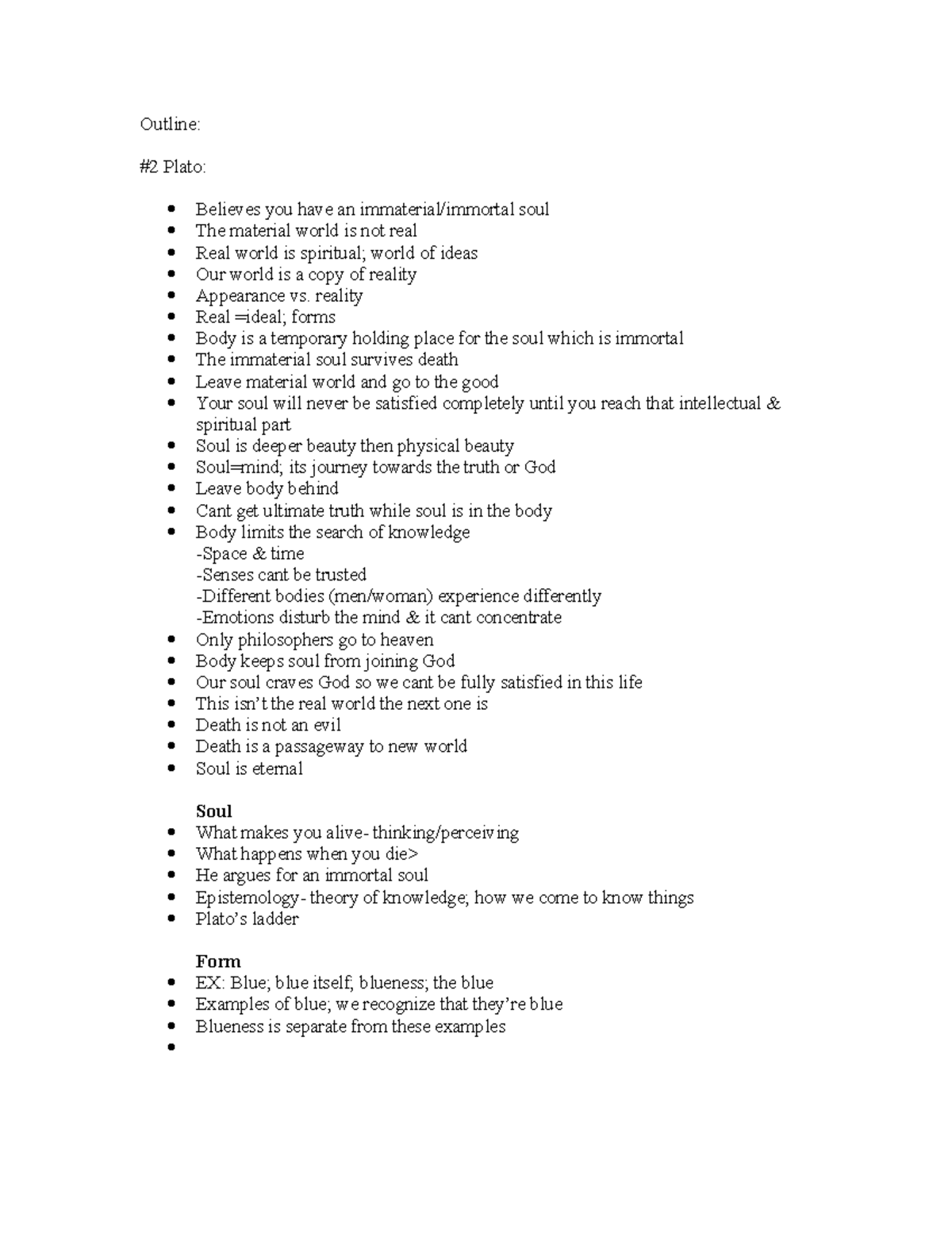 Outline plato - Outline: #2 Plato: Believes you have an immaterial ...