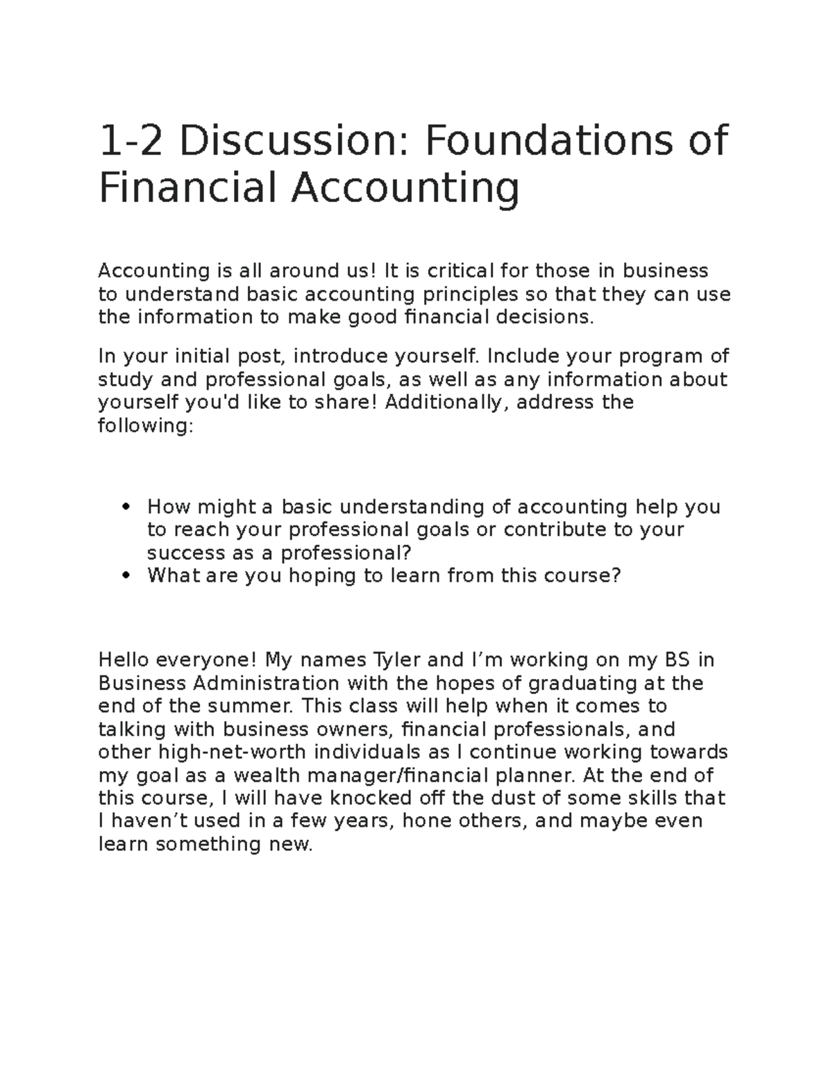 Discussion 1-2 - ACC201 - 1-2 Discussion: Foundations of Financial ...