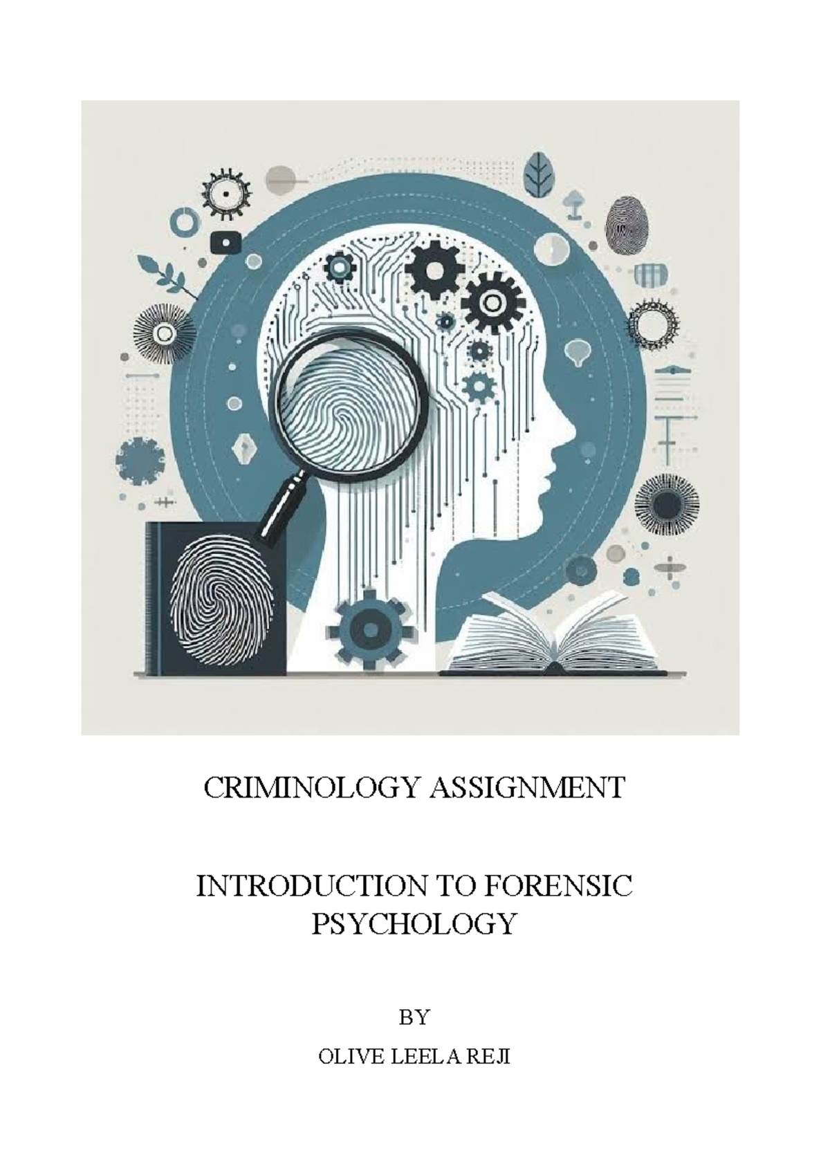 Introduction TO Forensic Psychology criminology online assignment (Auto ...